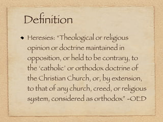 Medieval Heresies | KEY