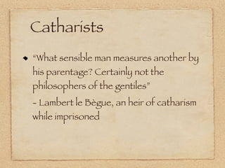 Medieval Heresies | KEY