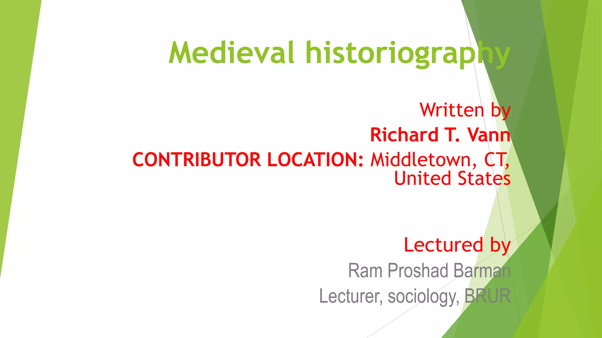 Medieval historiography | PPT