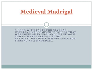 Medieval madrigal | PPTX