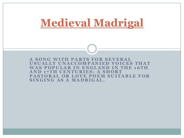Medieval madrigal
