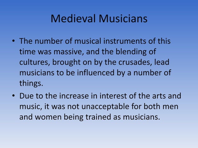 Medieval music and musicians | PPT