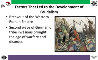Introduction to the Medieval Period - Feudalism | PPTX