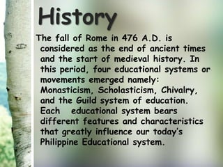 FOUNDATION OF EDUCATION DURING MEDIEVAL PERIOD | PPSX