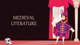 The Literature during MEDIEVAL PERIOD.pptx