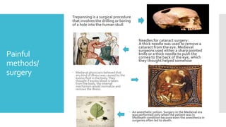 Medieval period medicine | PPTX