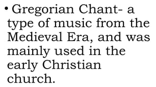 Medieval, Renaissance, and Baroque Music [Autosaved].pptx