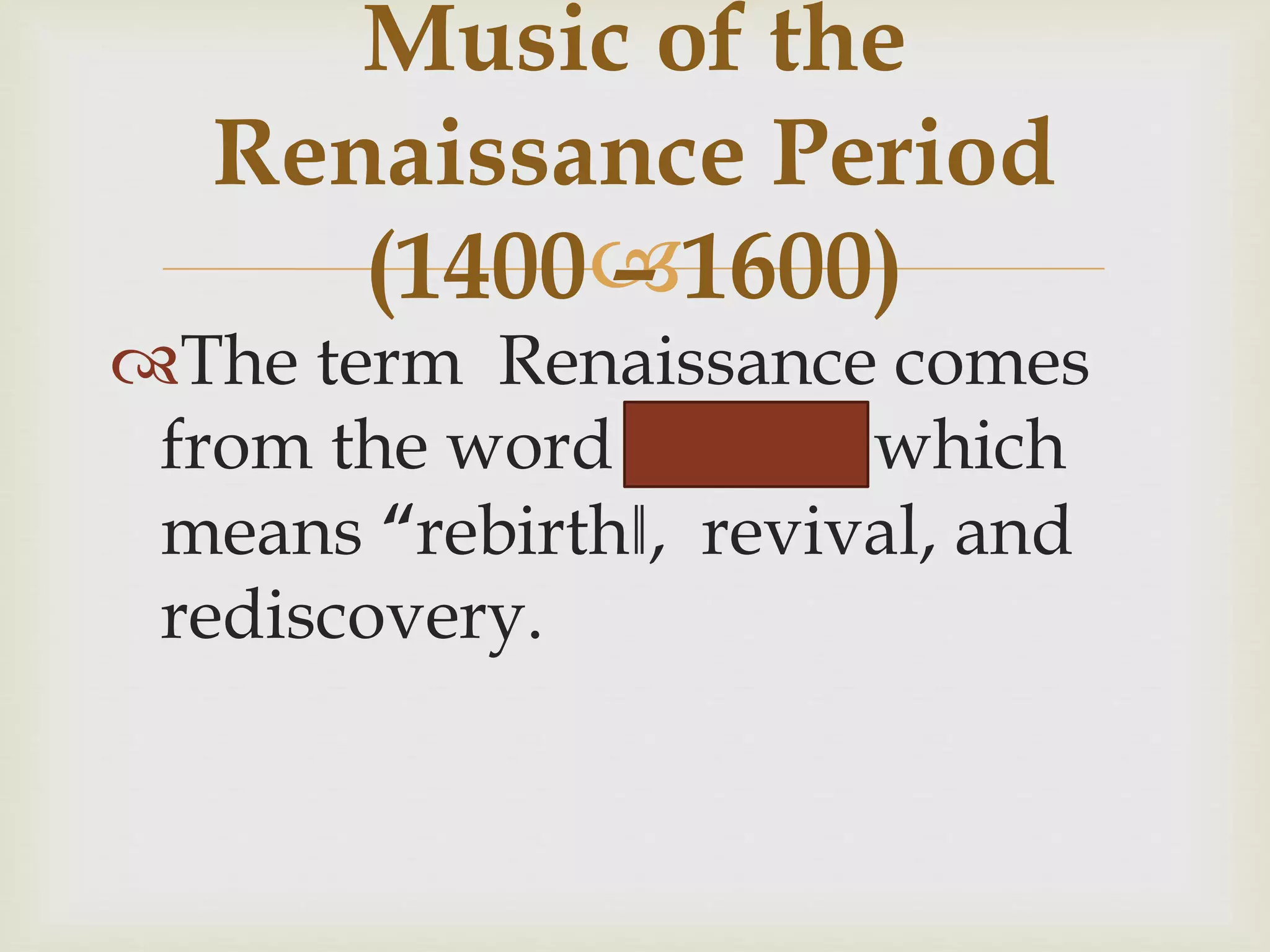 Medieval, renaissance and baroque period music9 quarter 1 | PPTX