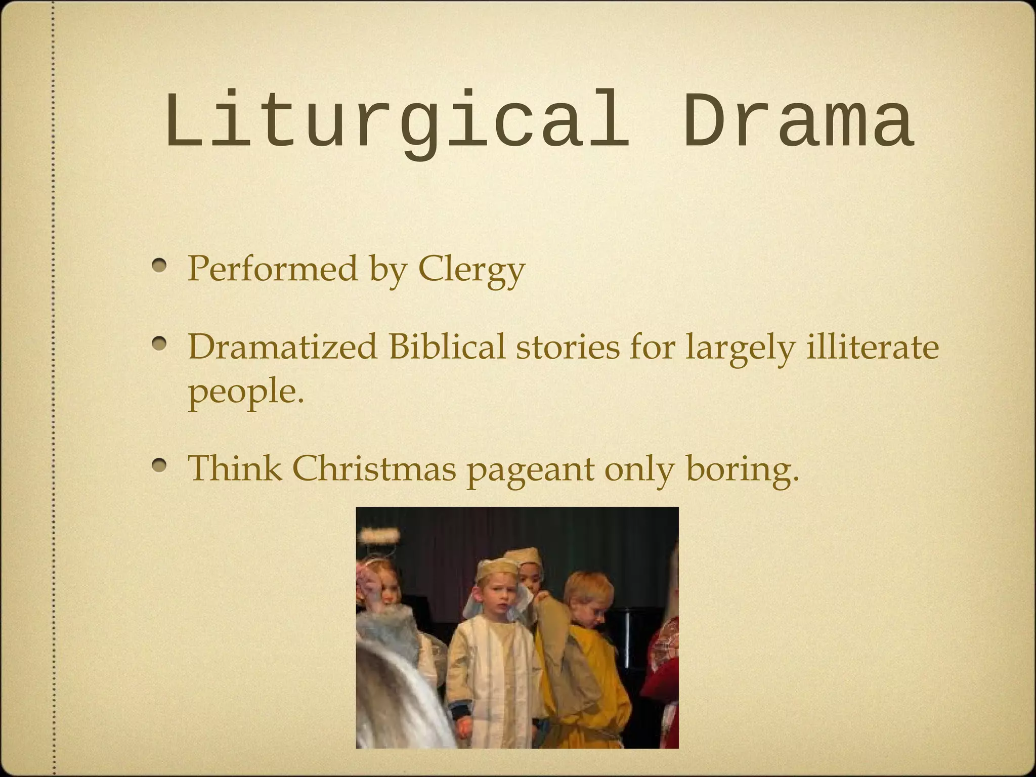 Medieval Theatre - Theatre I | PPT | Christianity | Religion & Spirituality