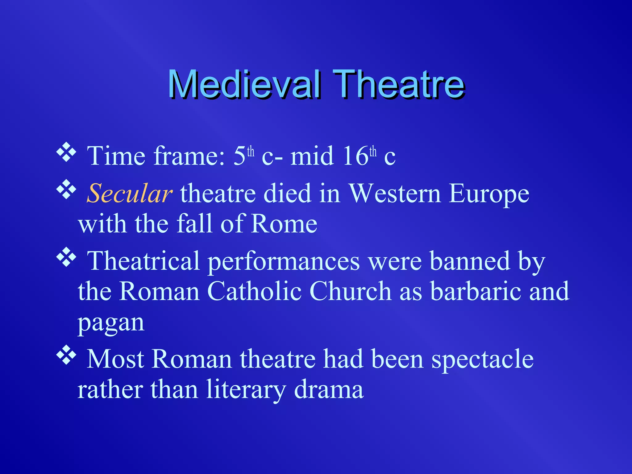 Medieval theatre | PPT
