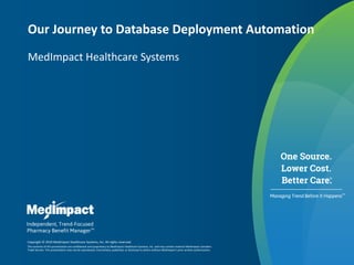 MedImpact’s Journey to Database Deployment Automation | PPT