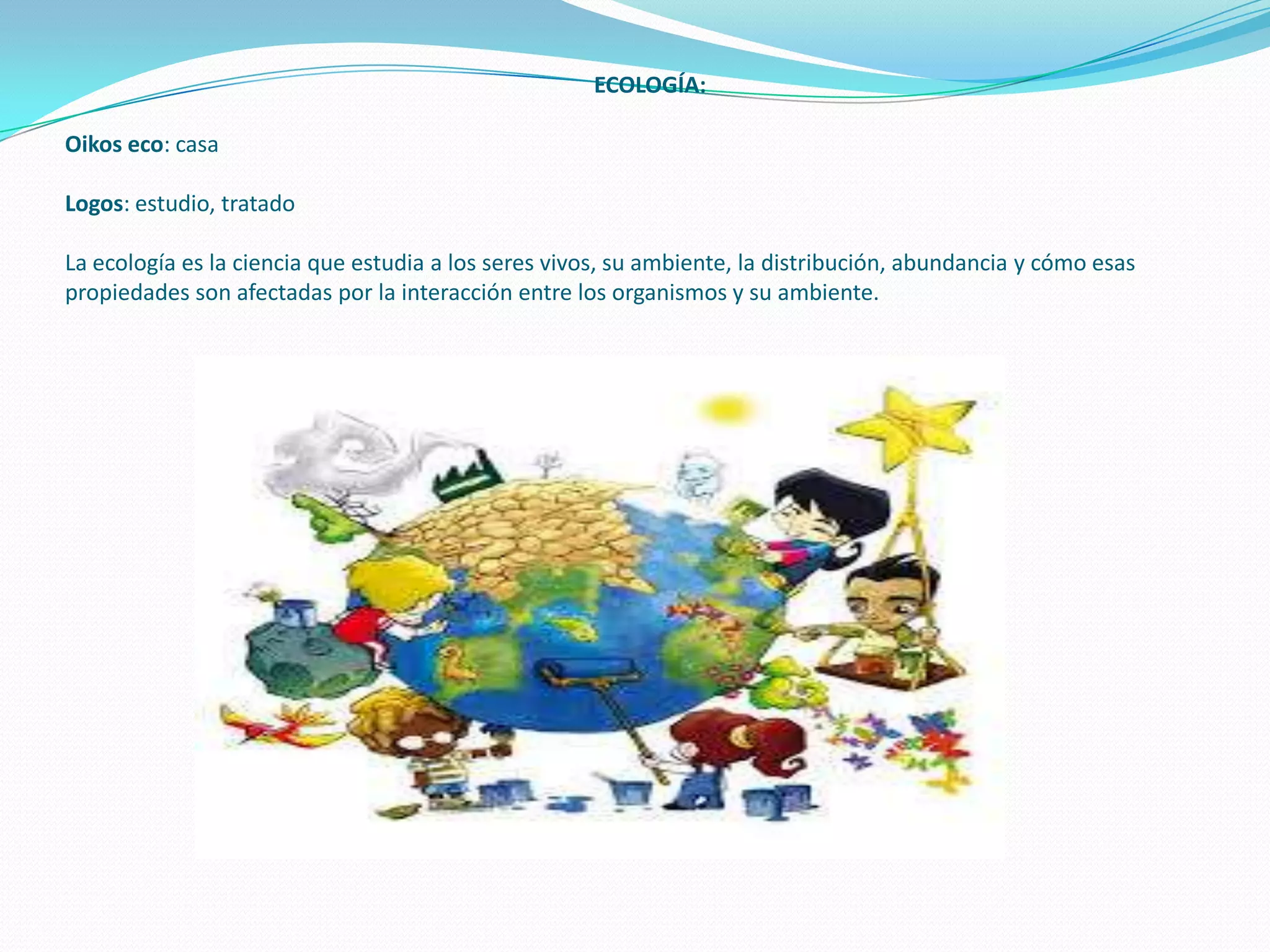 Medio ambiente y su relación con los seres vivos | PPTX