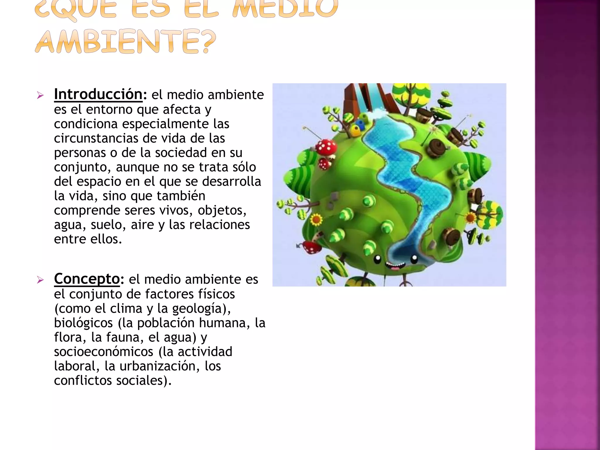 El Medio Ambiente | PPT
