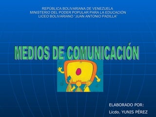 MEDIOS DE COMUNICACIÓN | PPT