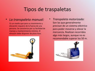 Medios de manipulación y transporte interno de la | PPT