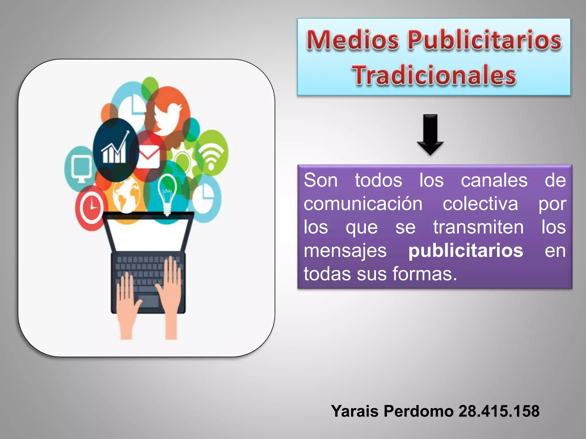 Medios publicitarios tradicionales | PPTX