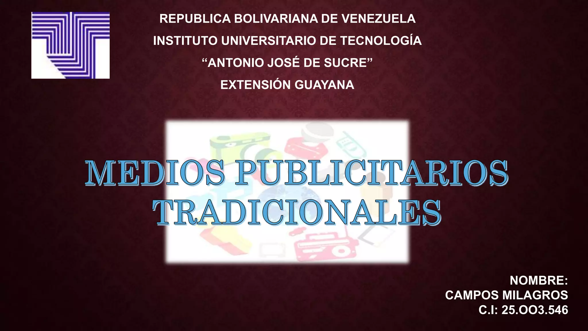 Medios tradicionales | PPT
