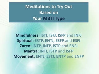 Meditation and Myers Briggs Personality Type | PPTX