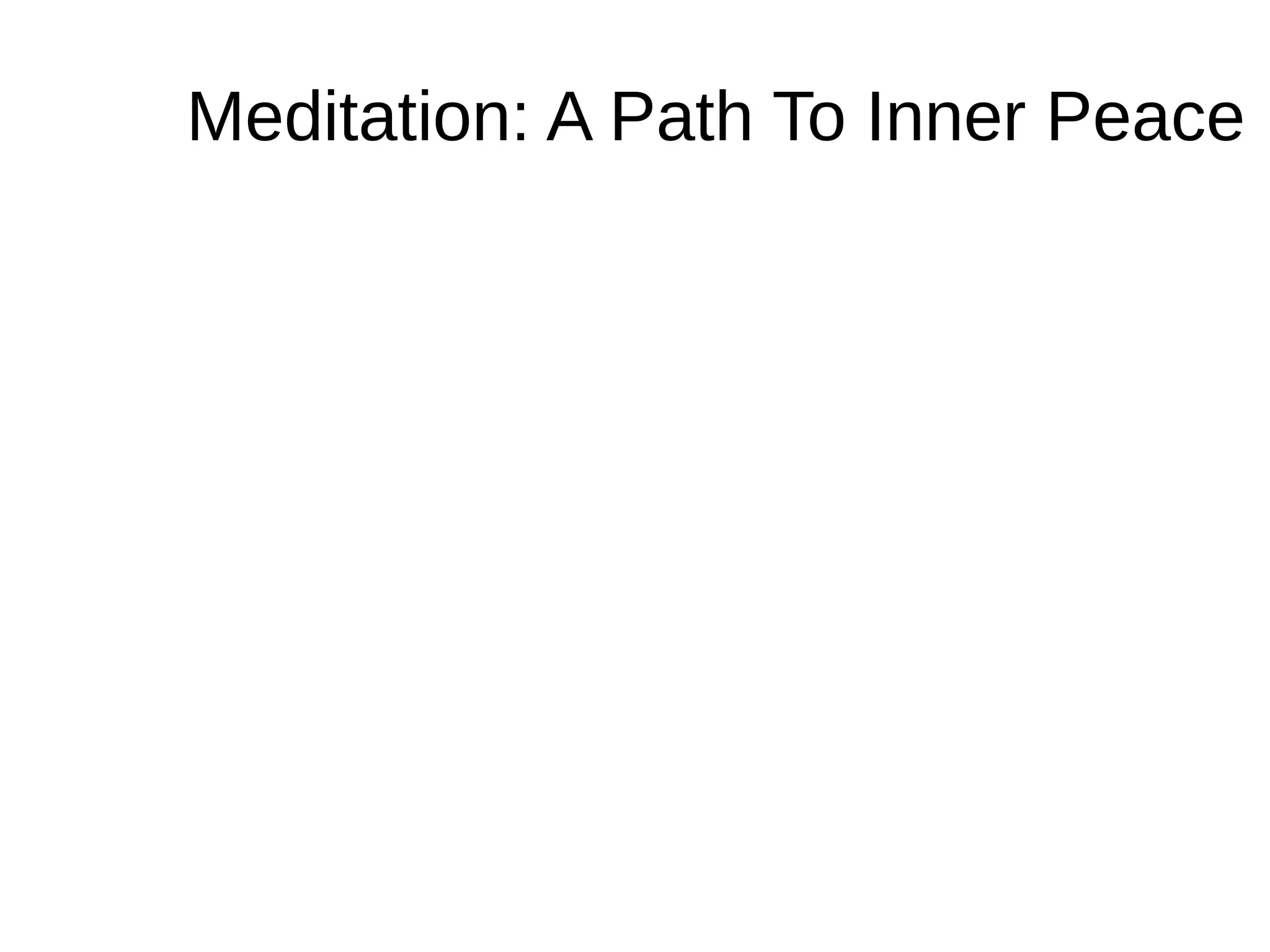 Meditation: a path to inner peace | ODP | Buddhism | Religion & Spirituality