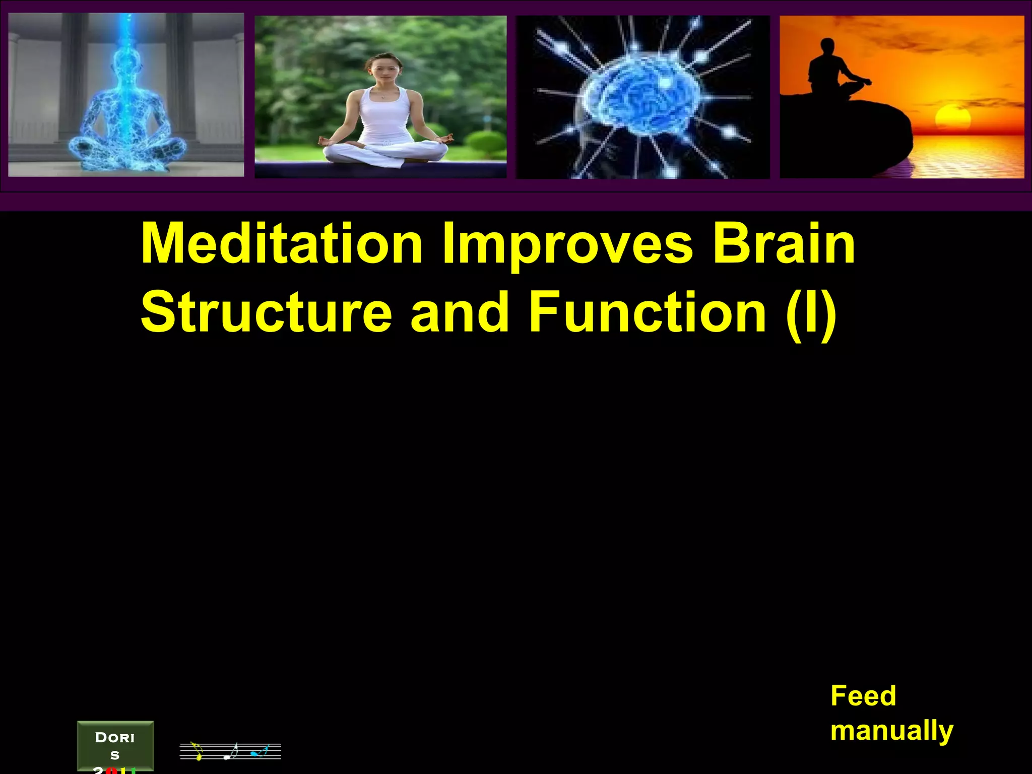 Meditation changes brain | PPT