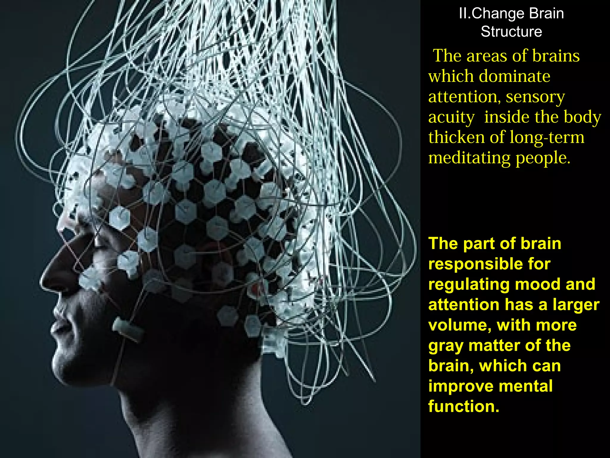 Meditation changes brain | PPT