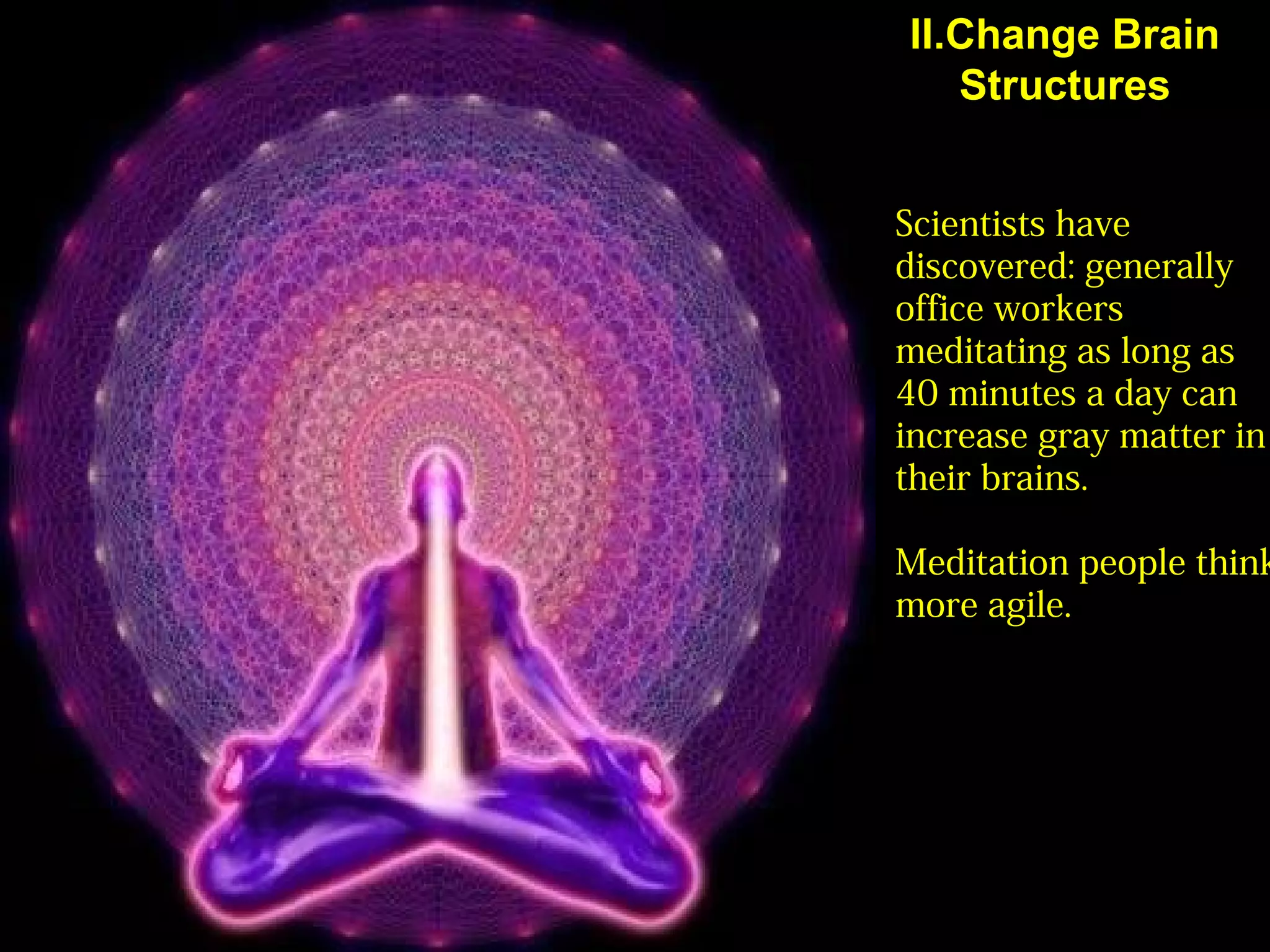 Meditation changes brain | PPT