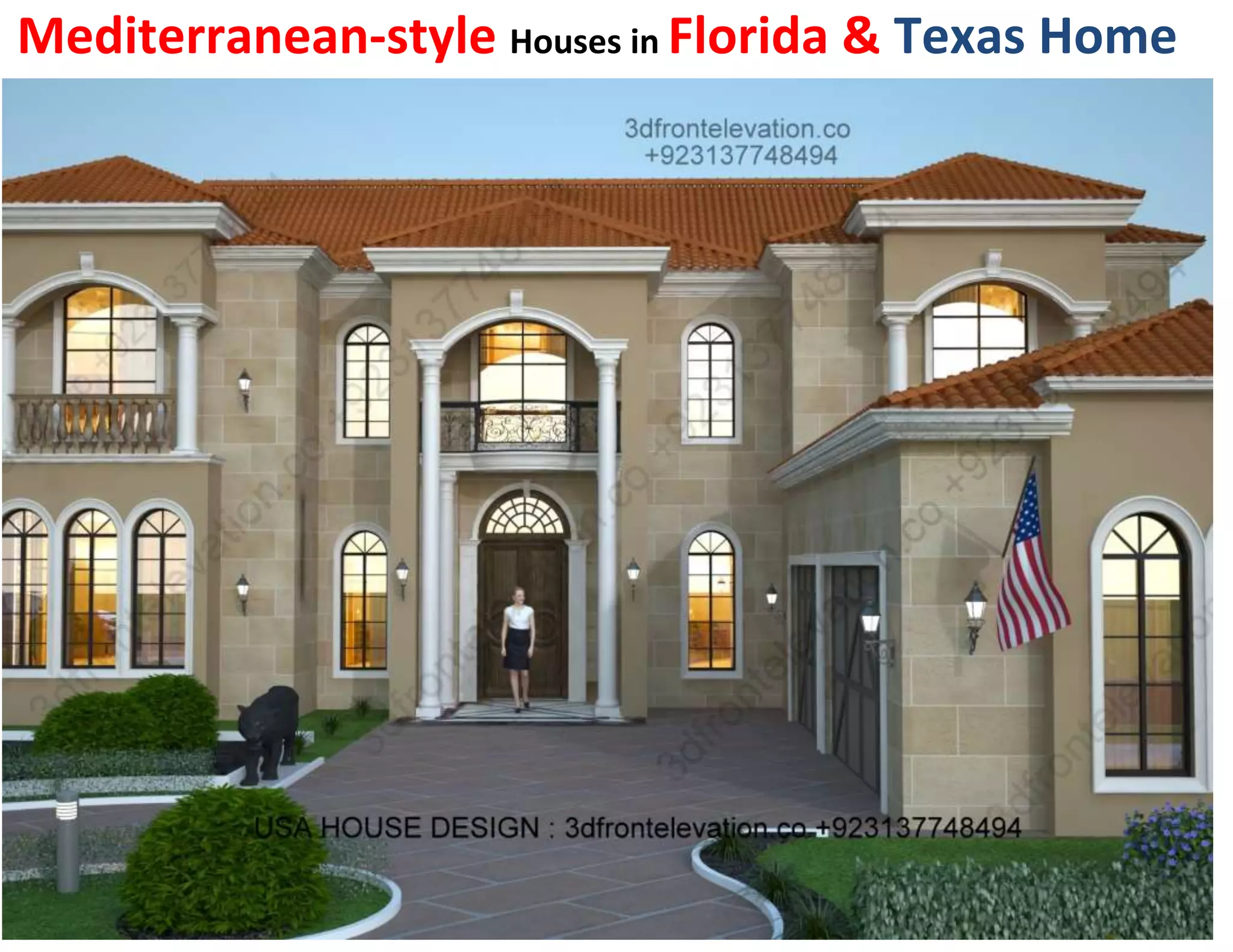Mediterranean-style houses in Florida & Texas Home Plan | PPT
