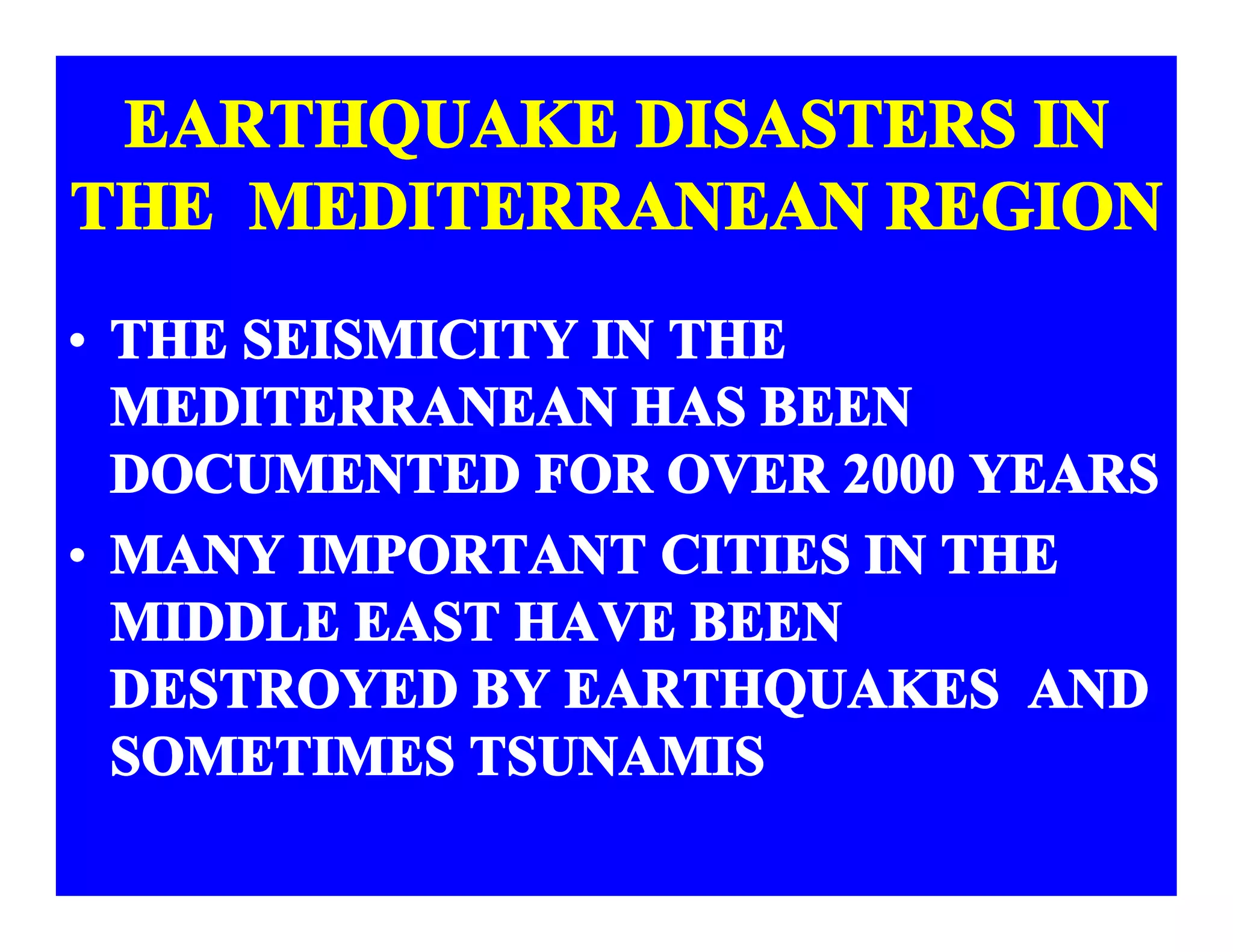 Historical Review of Notable Earthquakes in the Mediterranean Region ...
