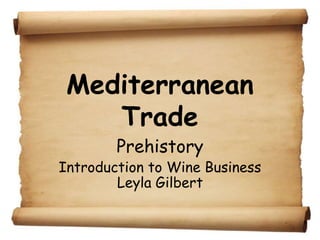 Mediterranean trade | PPTX