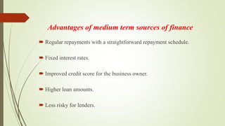 UNIT -1-Medium-term sources of finance.pptx