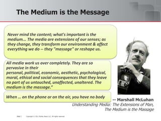 The Medium is the Message | PPTX