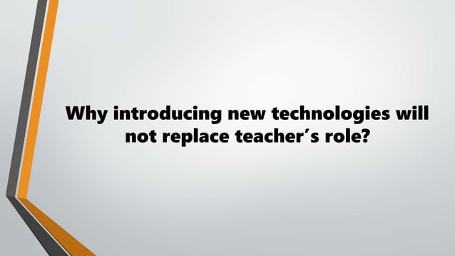 Will Technology Replace Teacher? | PPTX