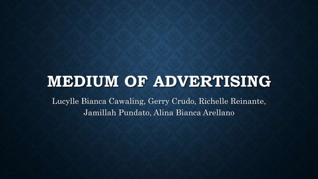 Medium of Advertising | PPT