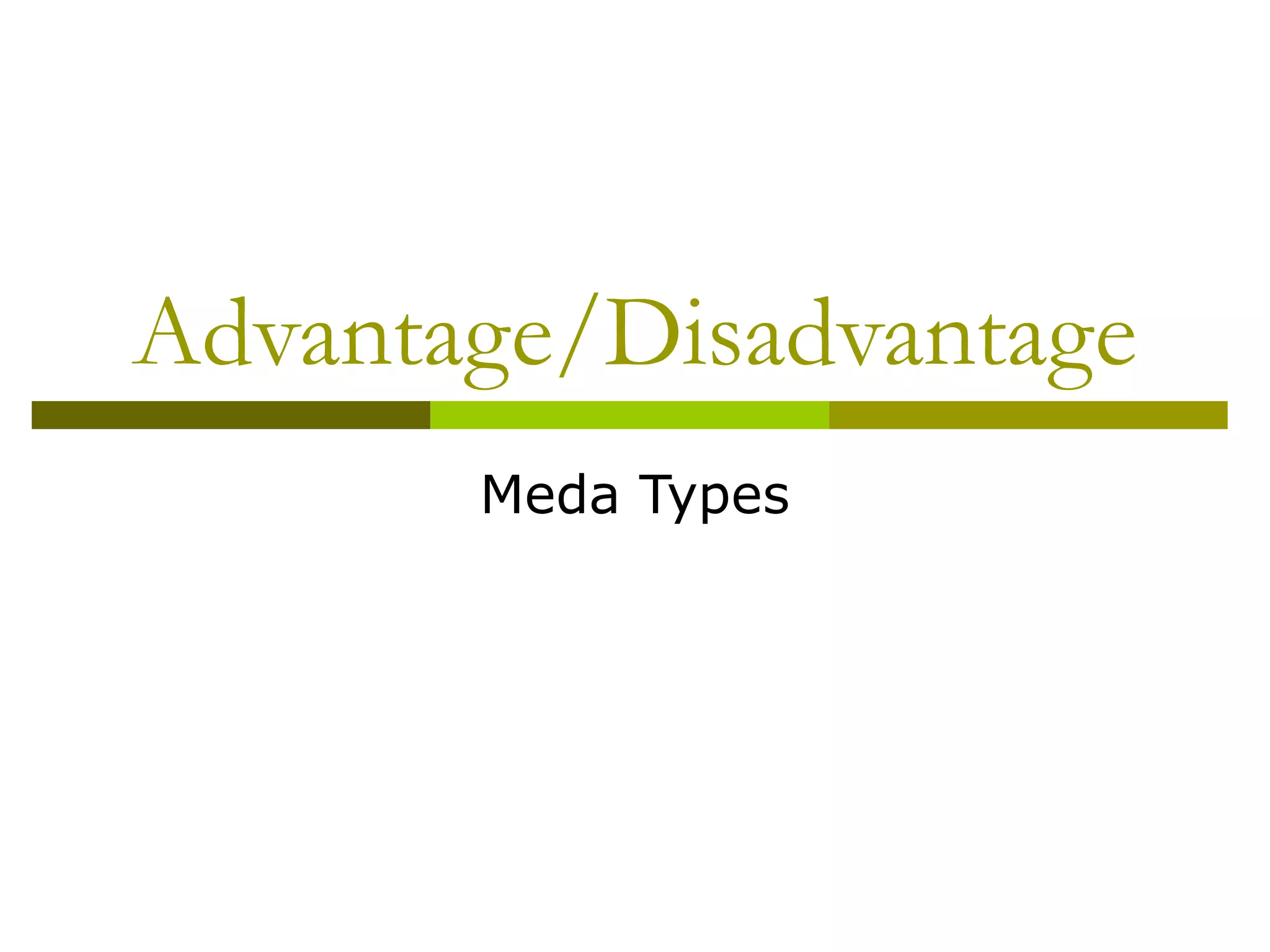 Mediums advantages disadvantages of internet | PPT