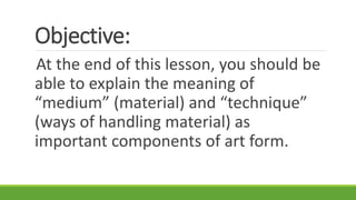 MEDIUMS AND TECHNIQUES.pptx
