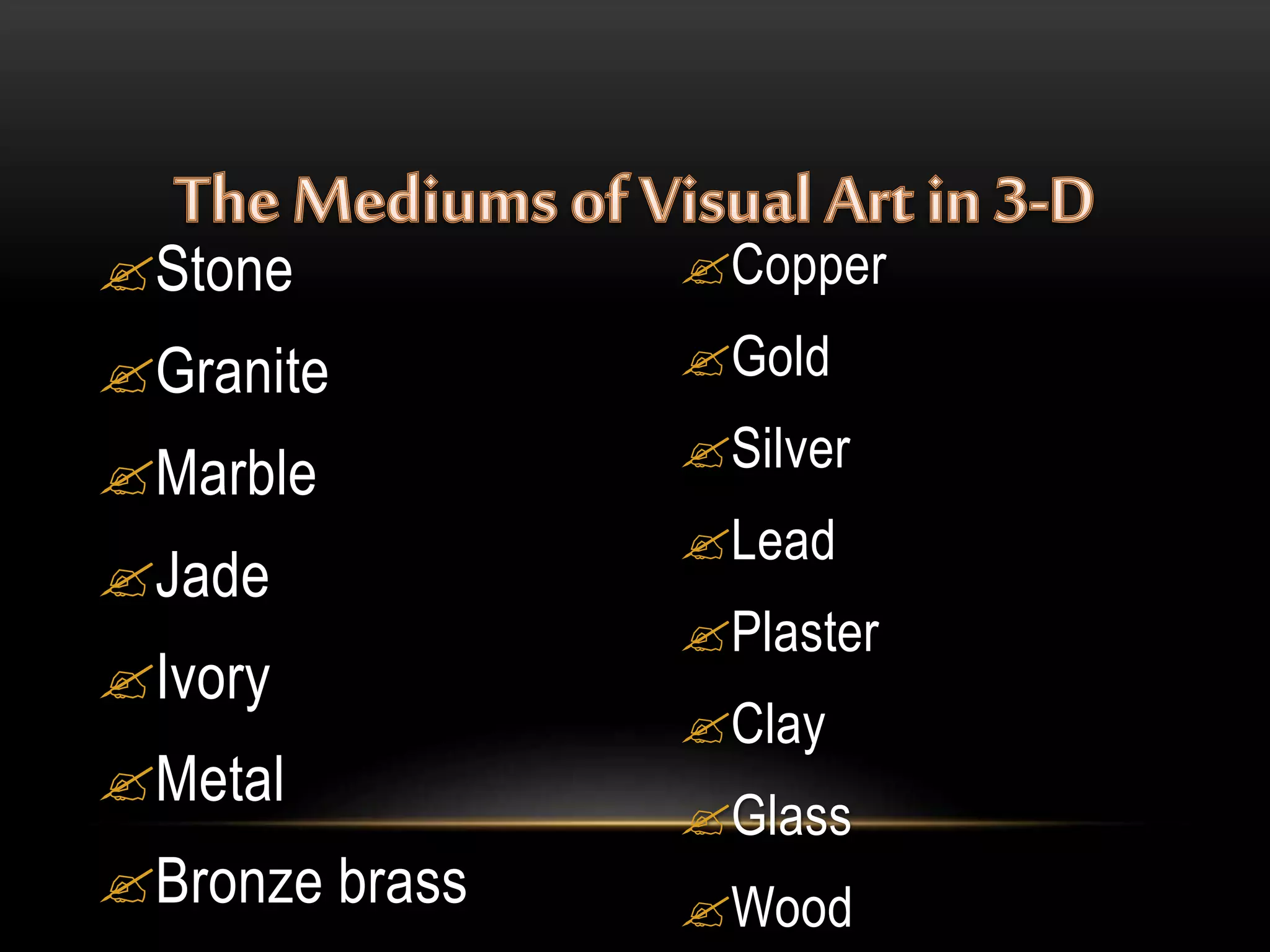 Mediums and techniques of visual arts | PPTX