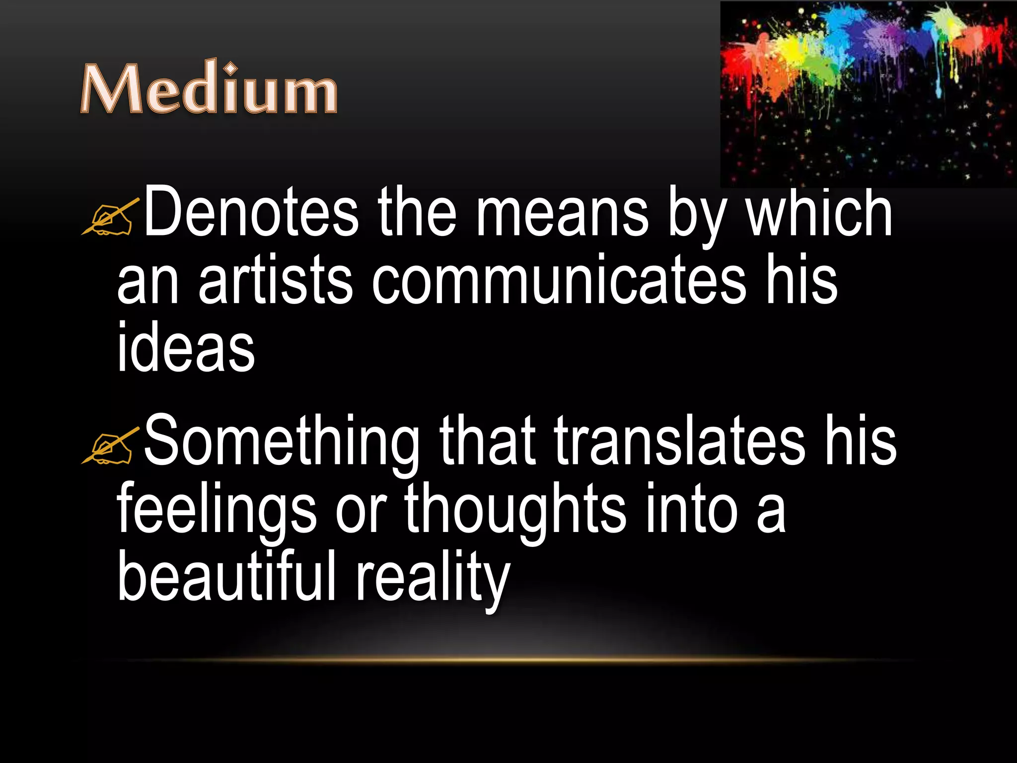 Mediums and techniques of visual arts | PPTX