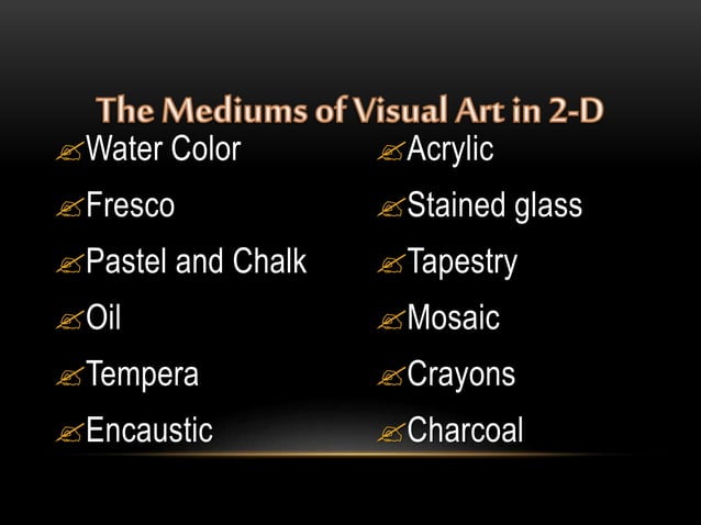 Mediums and techniques of visual arts | PPTX