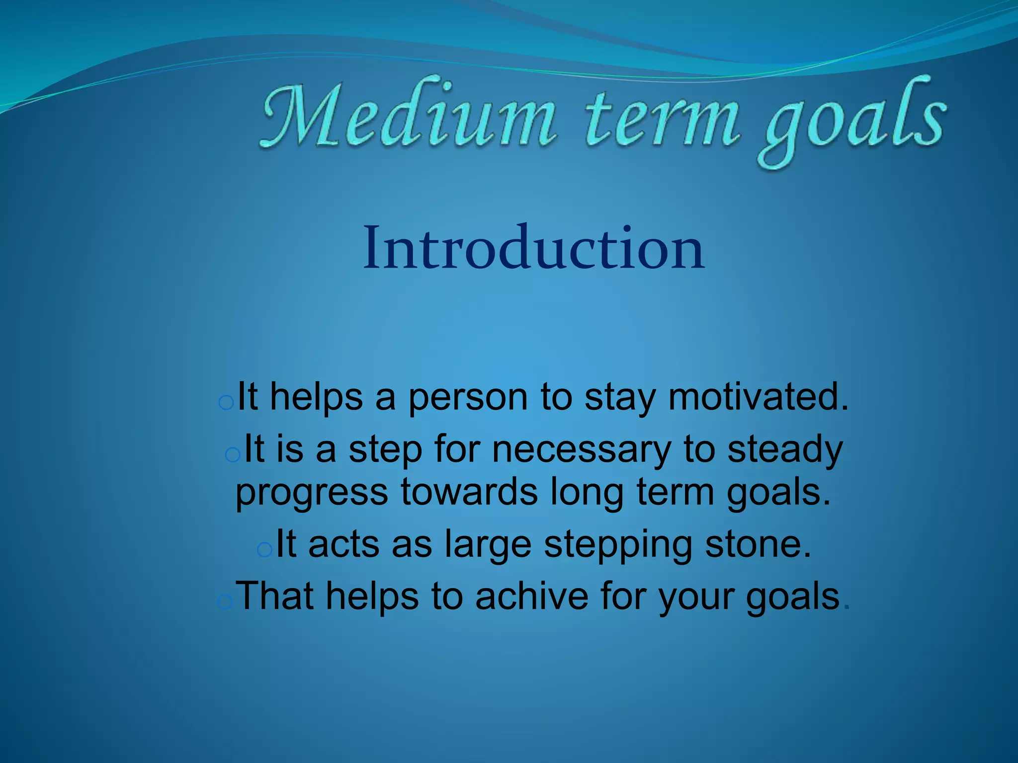 Medium term goals | PPTX