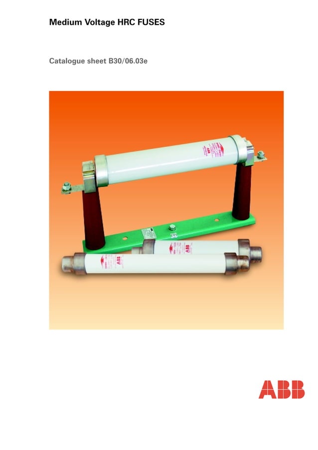 ABB HRC High Voltage Fuses - 7.2kV - 36kV | PDF | Home Appliances ...