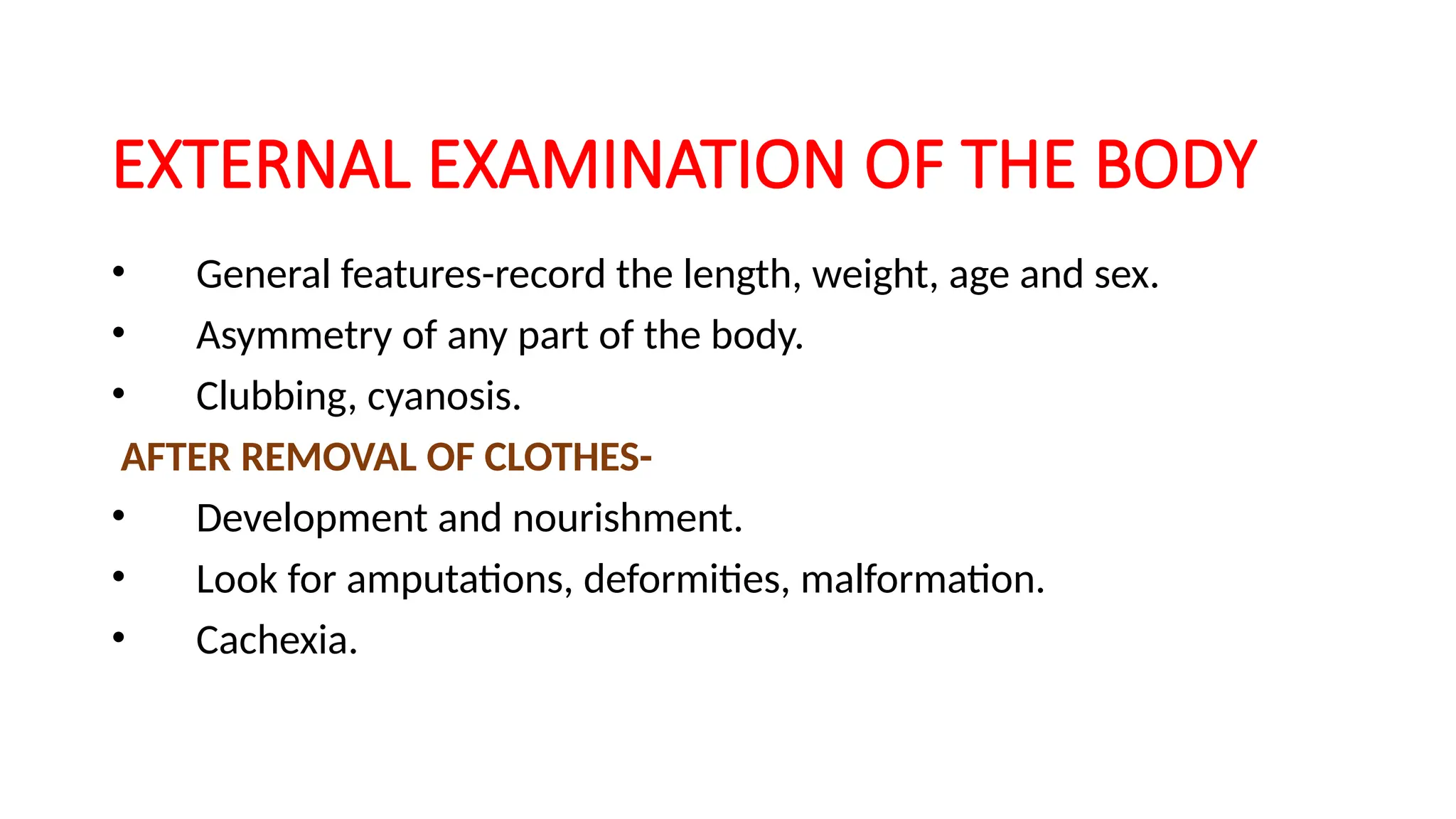 Med legal Autopsy - External Examination. | PPTX