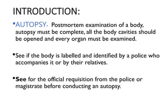 Med legal Autopsy - External Examination. | PPTX