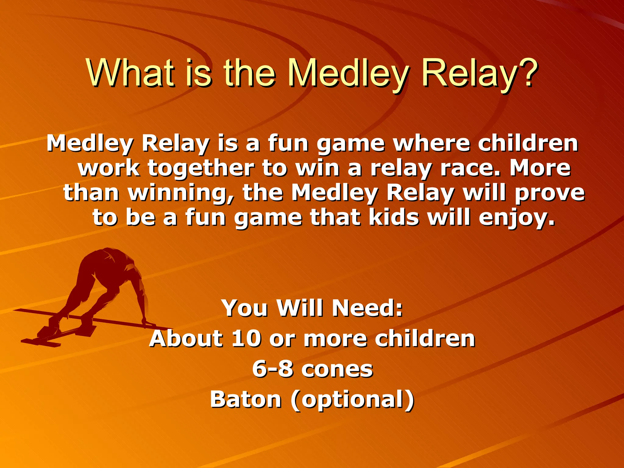 Medley Relay | PPT