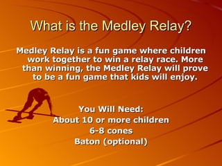 Medley Relay | PPT