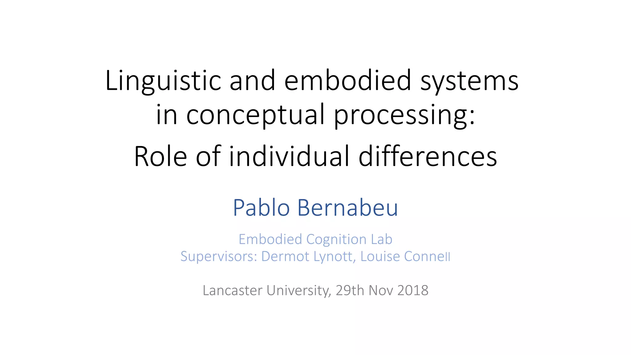 Linguistic and embodied systems in conceptual processing: Role of ...