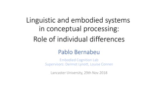 Linguistic and embodied systems in conceptual processing: Role of ...