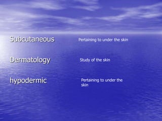 MEDL The Integumentary System.ppt
