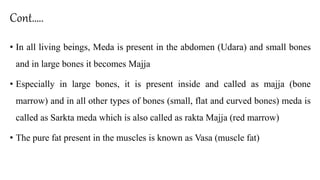 Ayurvedic understanding of Medodhatu.pptx