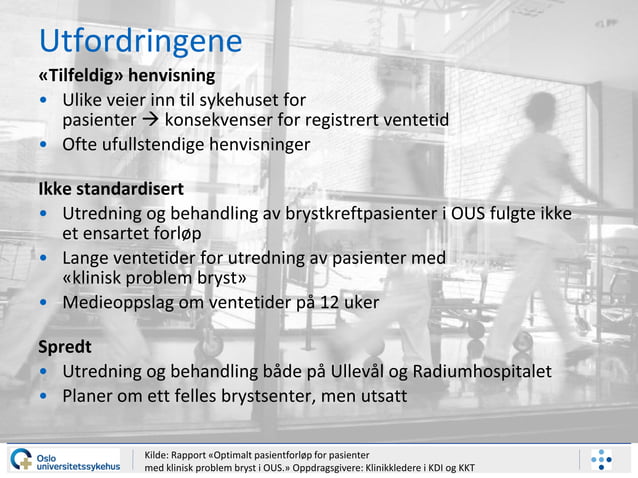 Hvis pasienten fikk bestemme - diagnostikk og behandling av brystkreft | PPT