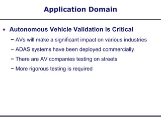 Scenario Generation for Validating Artifi cial Intelligence Based ...